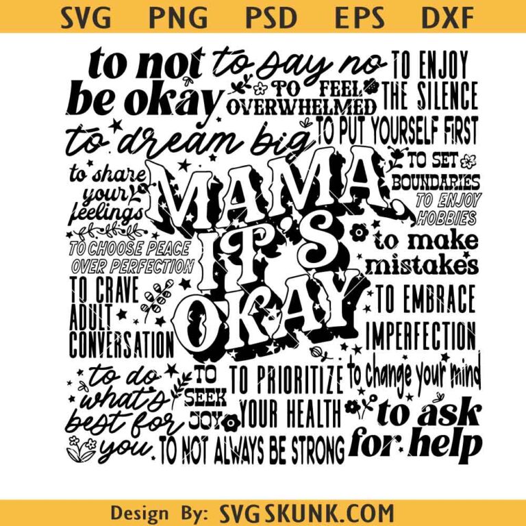 Mama It's okay SVG, mama mental health svg, mama encouragement words ...