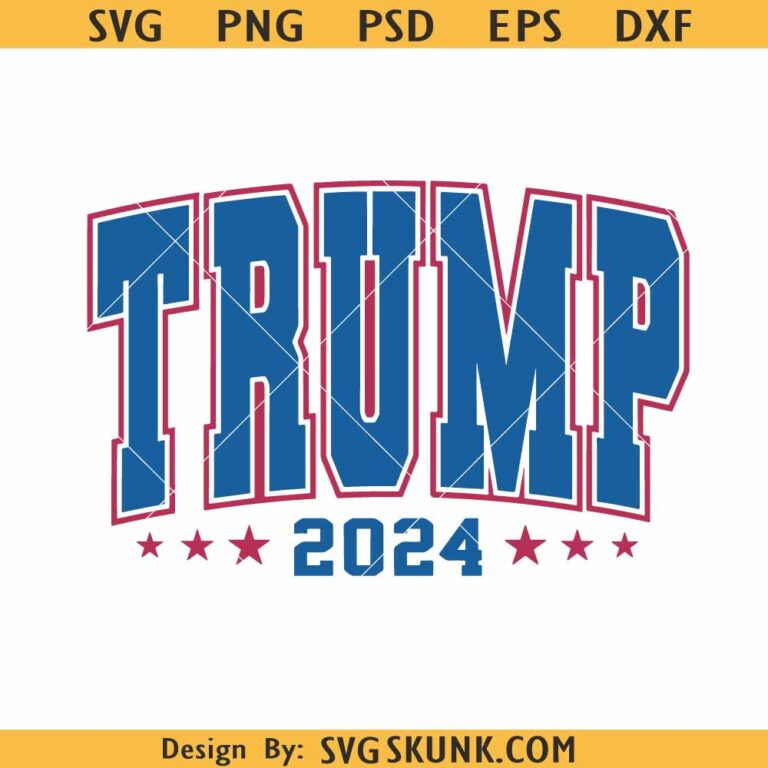 Trump 2024 varsity font SVG, trump shirt svg, Trump for president svg