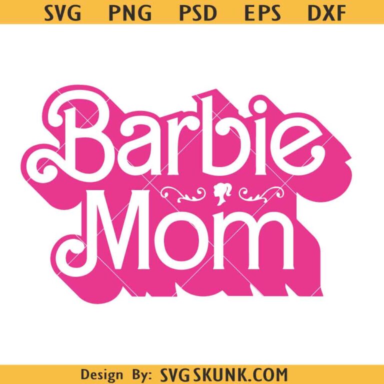 Barbie Mom SVG, Barbie Mama SVG, Pink Mom SVG, Mom Gift Svg, Barbi Mom SVG