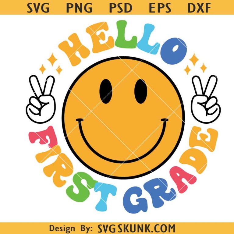 Hello First Grade Smiley Face SVG, First Grade Svg, Back To School Svg