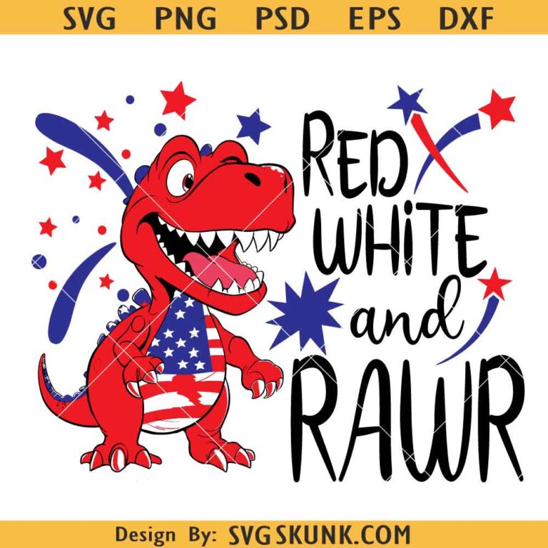 Red white and Rawr svg, Boy 4th of July Dinosaur Svg, Independence svg