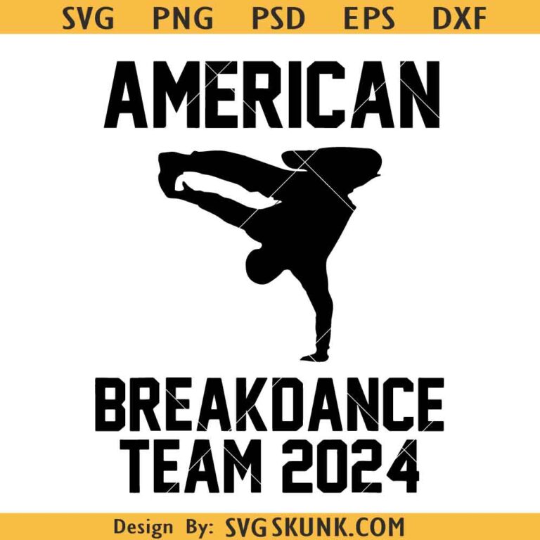 American Breakdance Team Svg, Break-dance Svg, Break-dance Silhouette ...