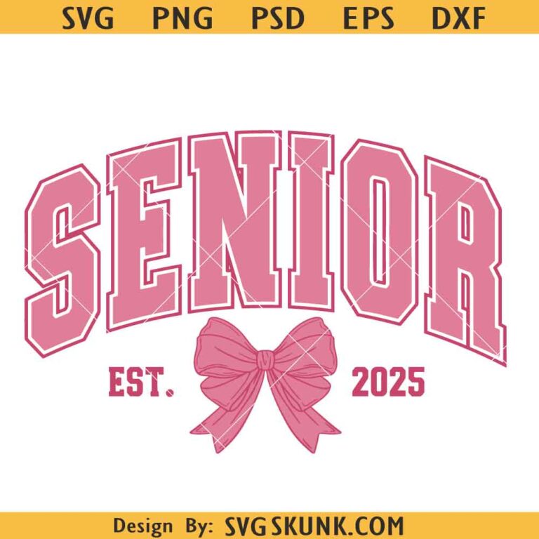 Coquette Senior Class Of 2025 SVG, Senior 2025 Coquette Bow SVG, Senior ...