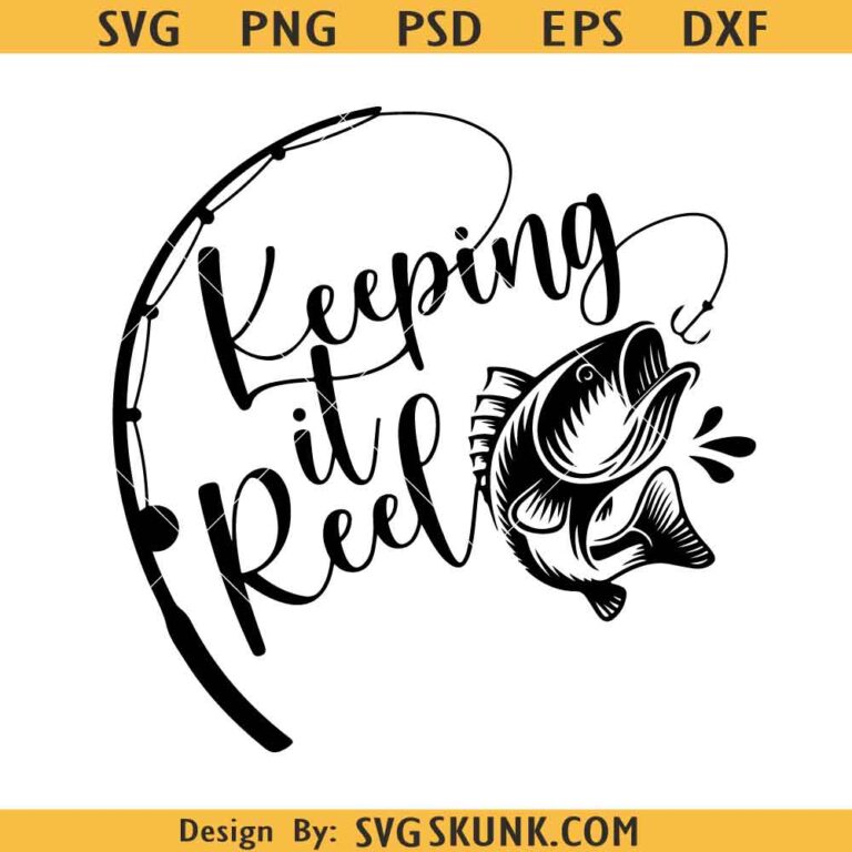 Keeping it reel fish hook SVG, fishing rod svg, fishing pole svg