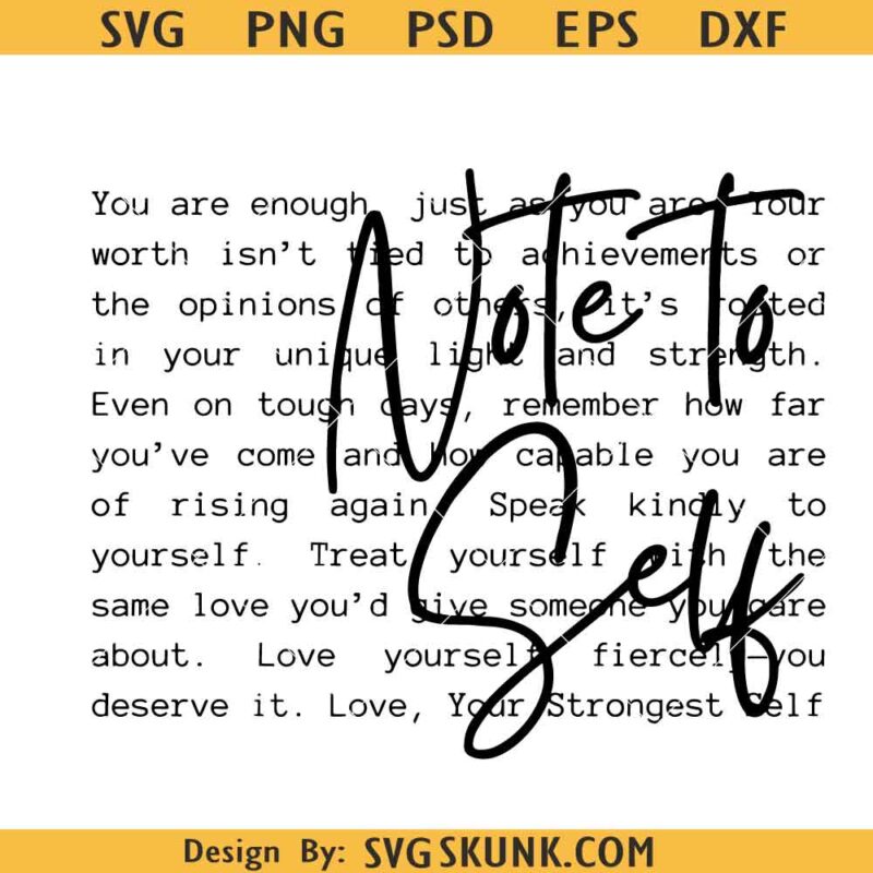 Note to self SVG, Mental Health Awareness SVG, Self – Love SVG