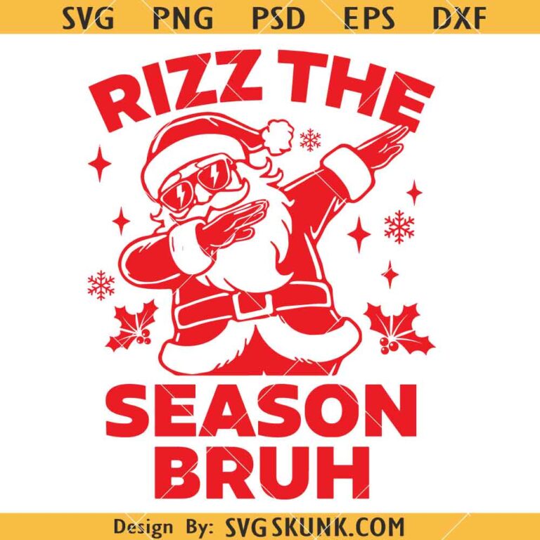 Rizz The Season Bruh Svg, Funny Christmas Rizzmas Santa SVG, Santa ...