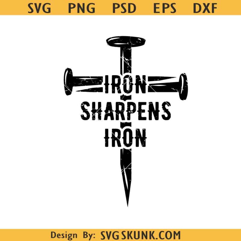 Iron Sharpens Iron SVG, Bible Verse SVG, Christian Svg, Christian Shirt Svg
