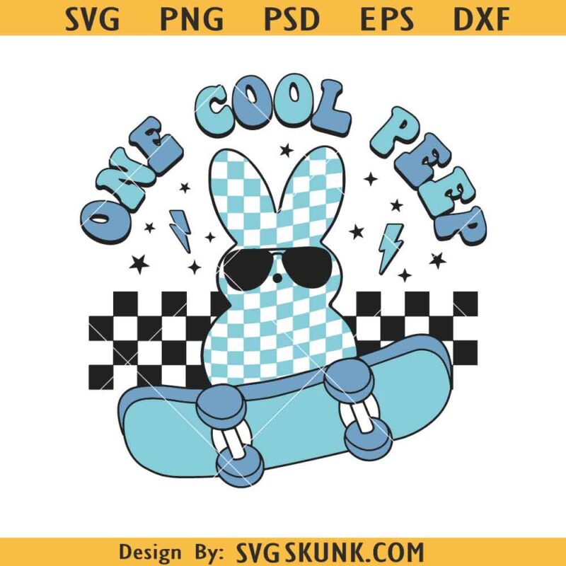 One Cool Peep Svg, bunny skate board svg, Kids Easter Bunny Svg, Happy ...