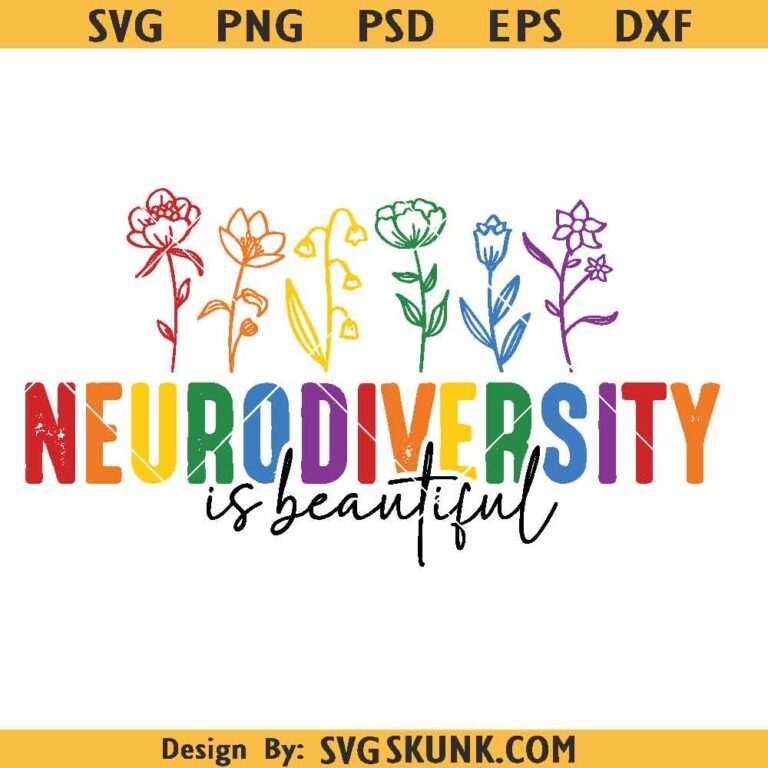 Neurodiversity Is Beautiful SVG, Embrace Neurodiversity Png, Proud ...