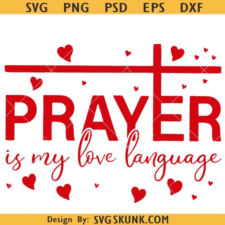 Jesus Valentine Crochet Png SVG, Prayer Is My Love Language Png SVG ...